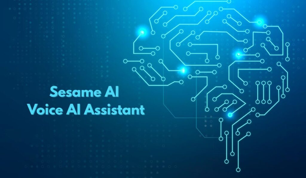 Sesame AI: Future of Voice Assistants with BERT AI